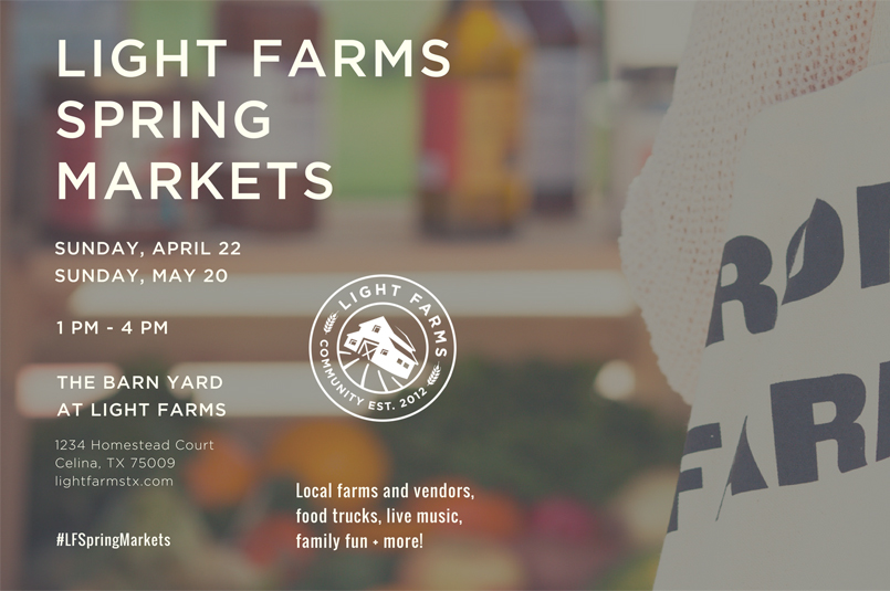 Announcing: Light Farms Spring Markets! - Light Farms